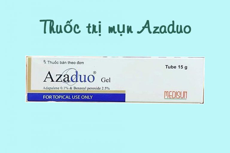 [Review] Azaduo là thuốc gì? Thành phần gì? Giá bao nhiêu? Mua ở đâu?